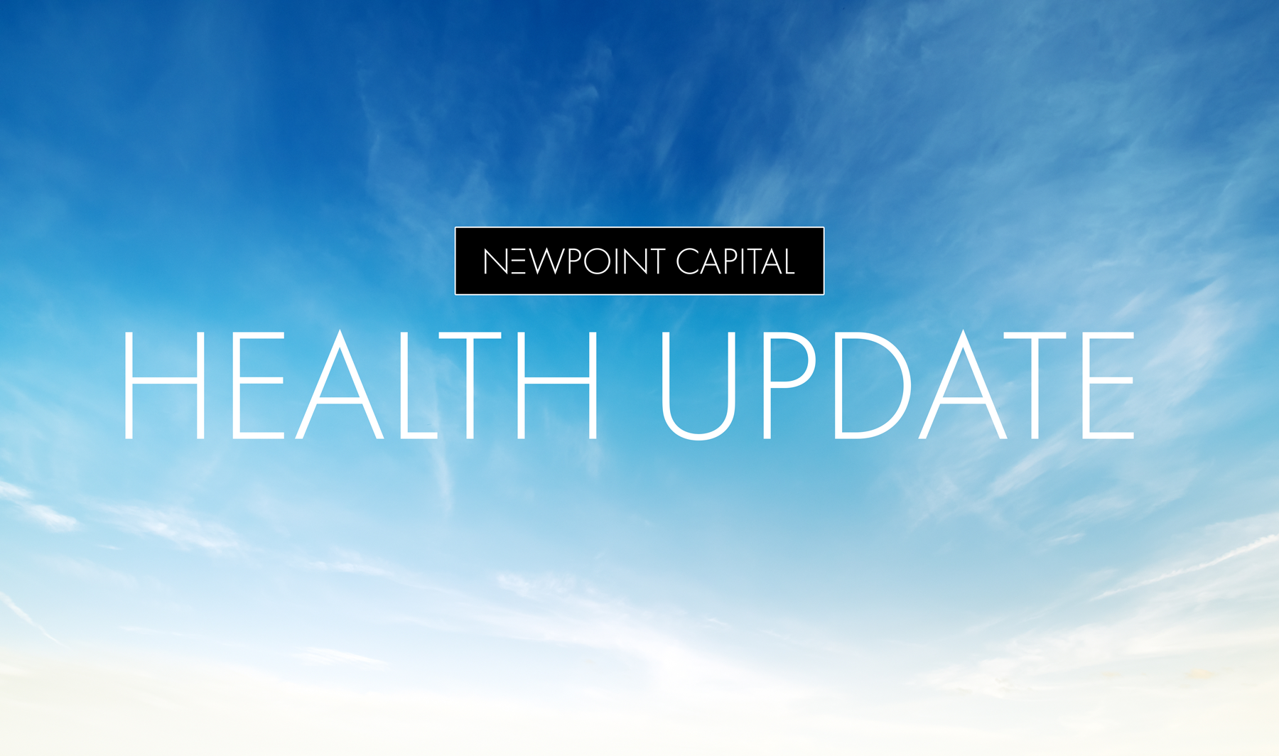 Newpoint Capital Health Update - COVID-19 - Newpoint Capital & Guarantee